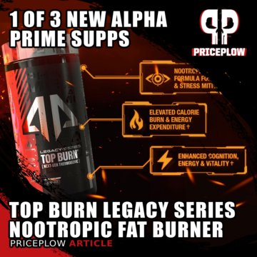 Alpha Prime Top Burn Legacy Series: Nootropic Enhanced Weight Loss