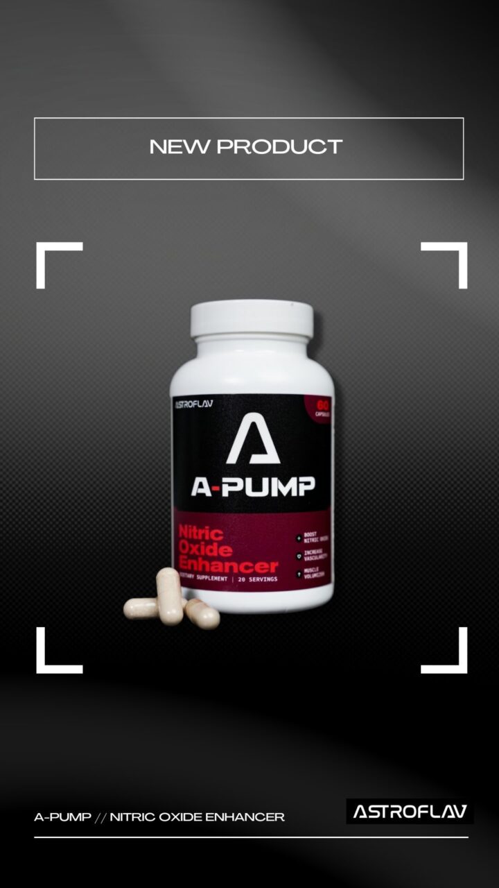 AstroFlav A-Pump: Nitric Oxide Pills Unlike Anything You've Seen