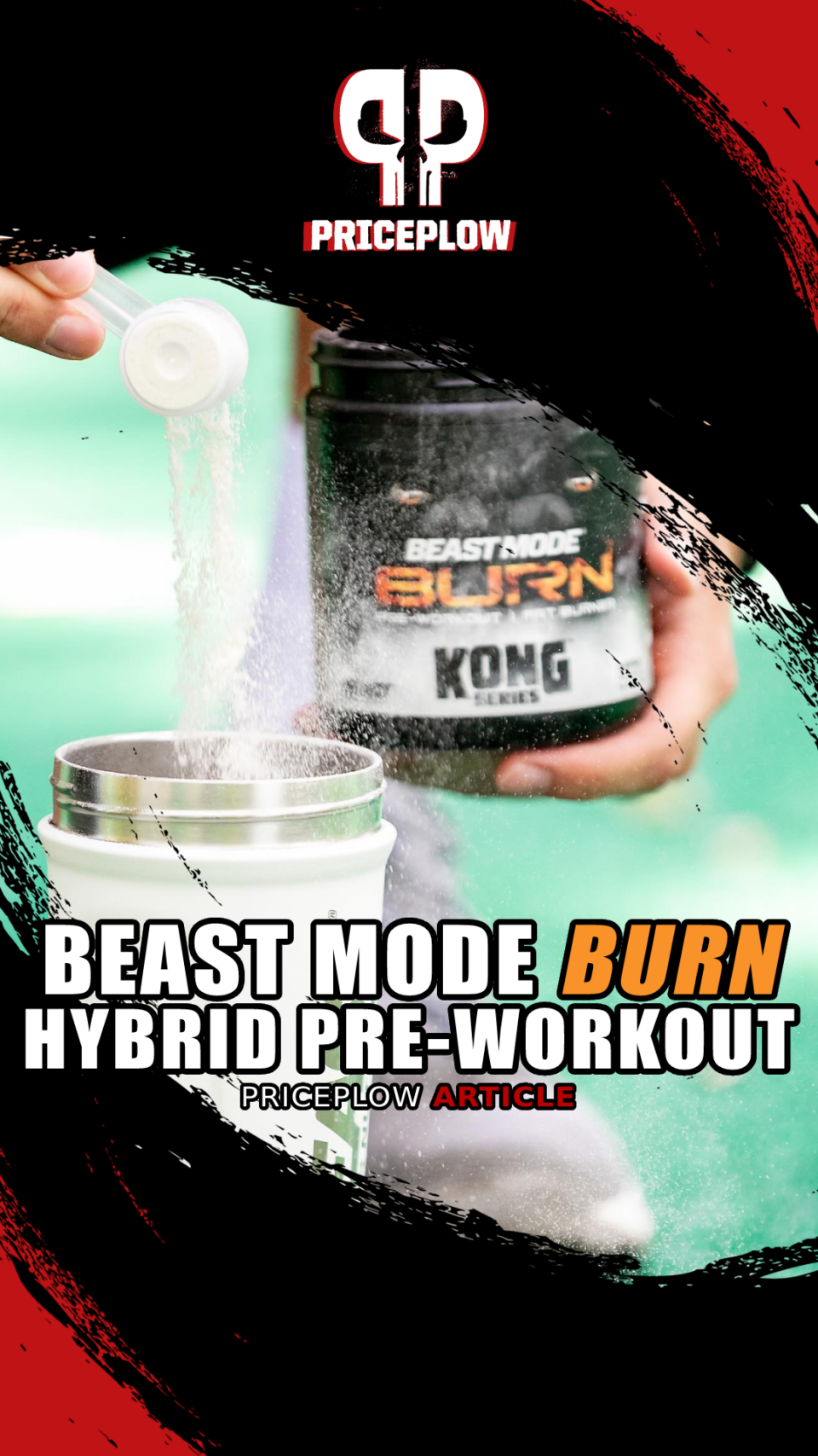 Beast Mode BURN: Fat Burning Pre-Workout Hybrid Brings the Beast Back