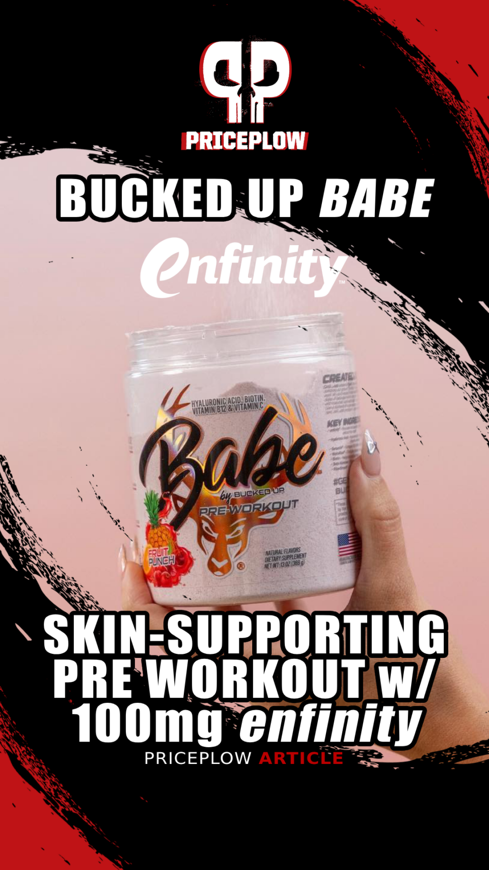 Bucked Up BABE: A Skin-Supporting Pre-Workout Powered by 100mg enfinity