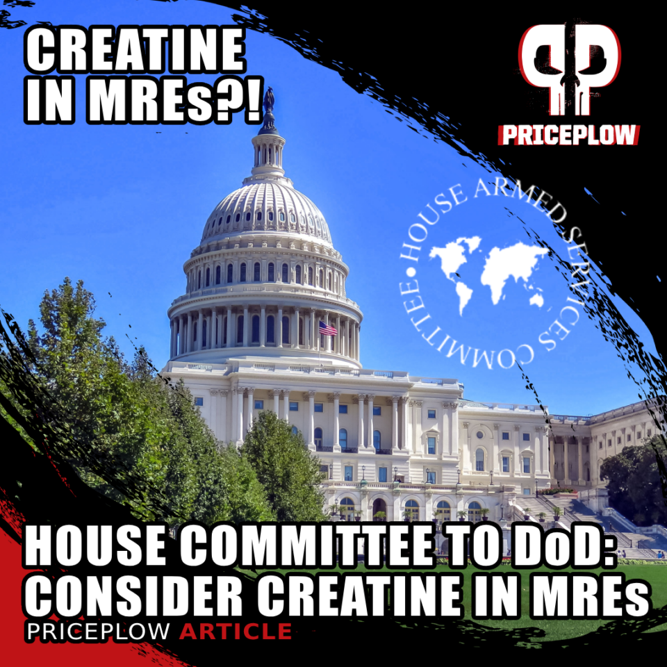 Consider Creatine in MREs, US House Committee Suggests to Department of ...