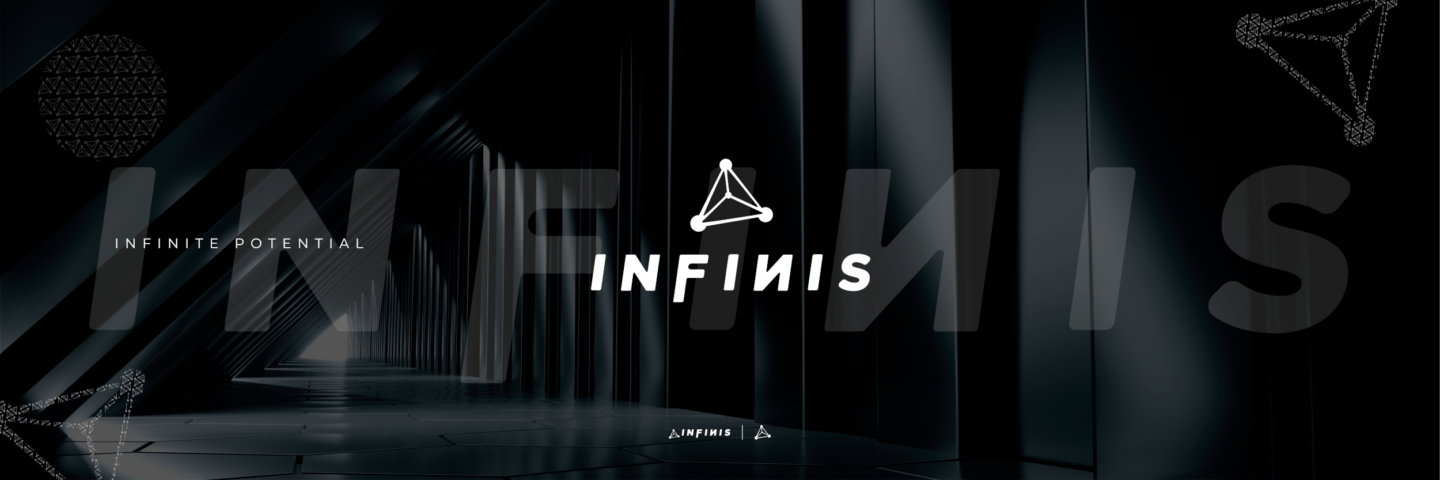 INFINIS Has Entered the Chat: Reach Your Infinite Potential