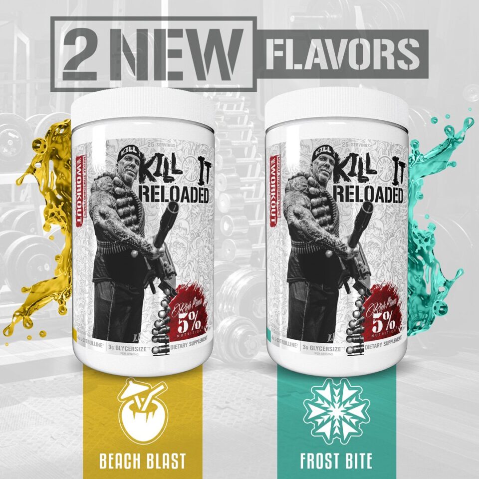 5% Nutrition Kill It RELOADED Upgraded and Does Rich Piana Proud