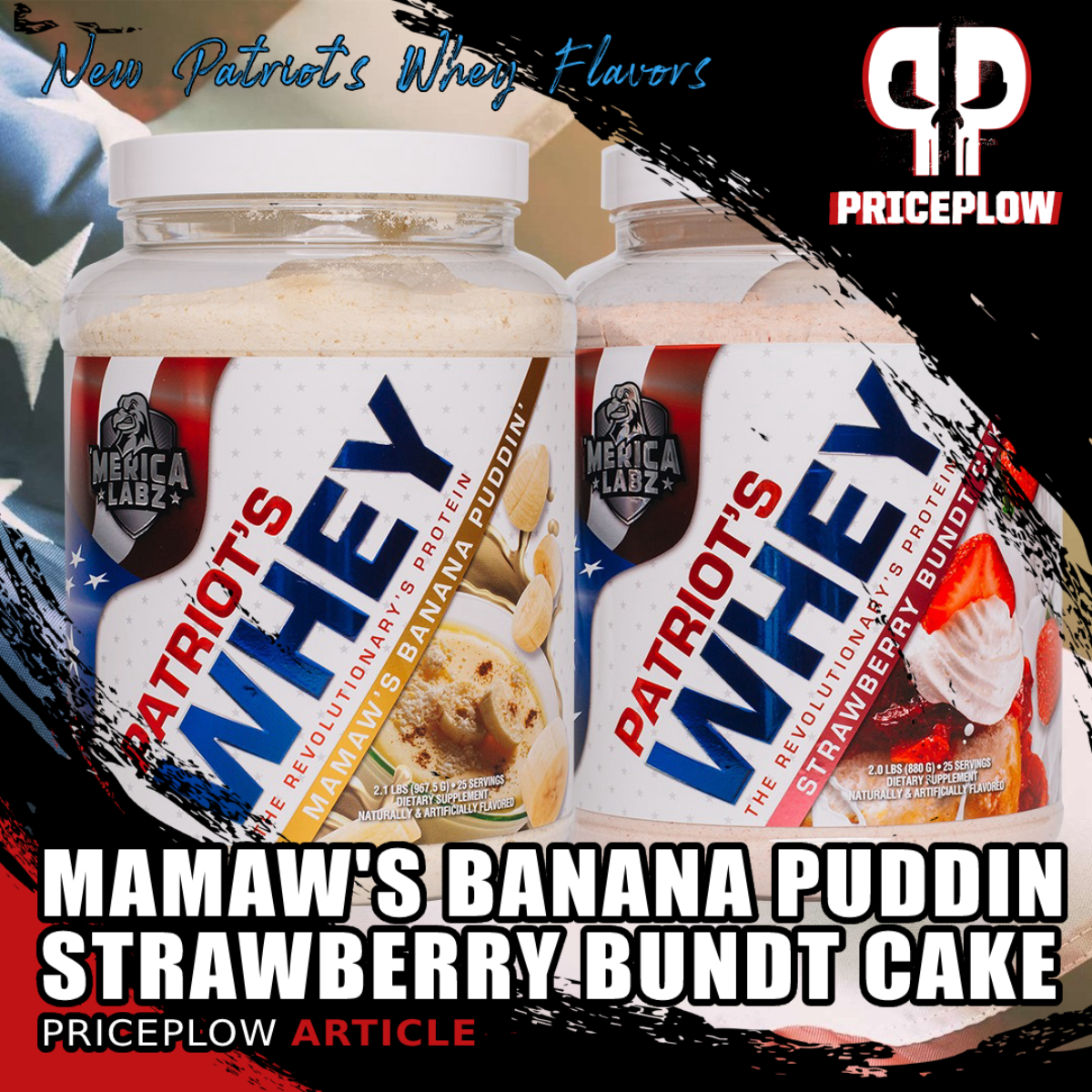 Patriot’s Whey Mamaw’s Banana Pudding & Strawberry Bundt Cake