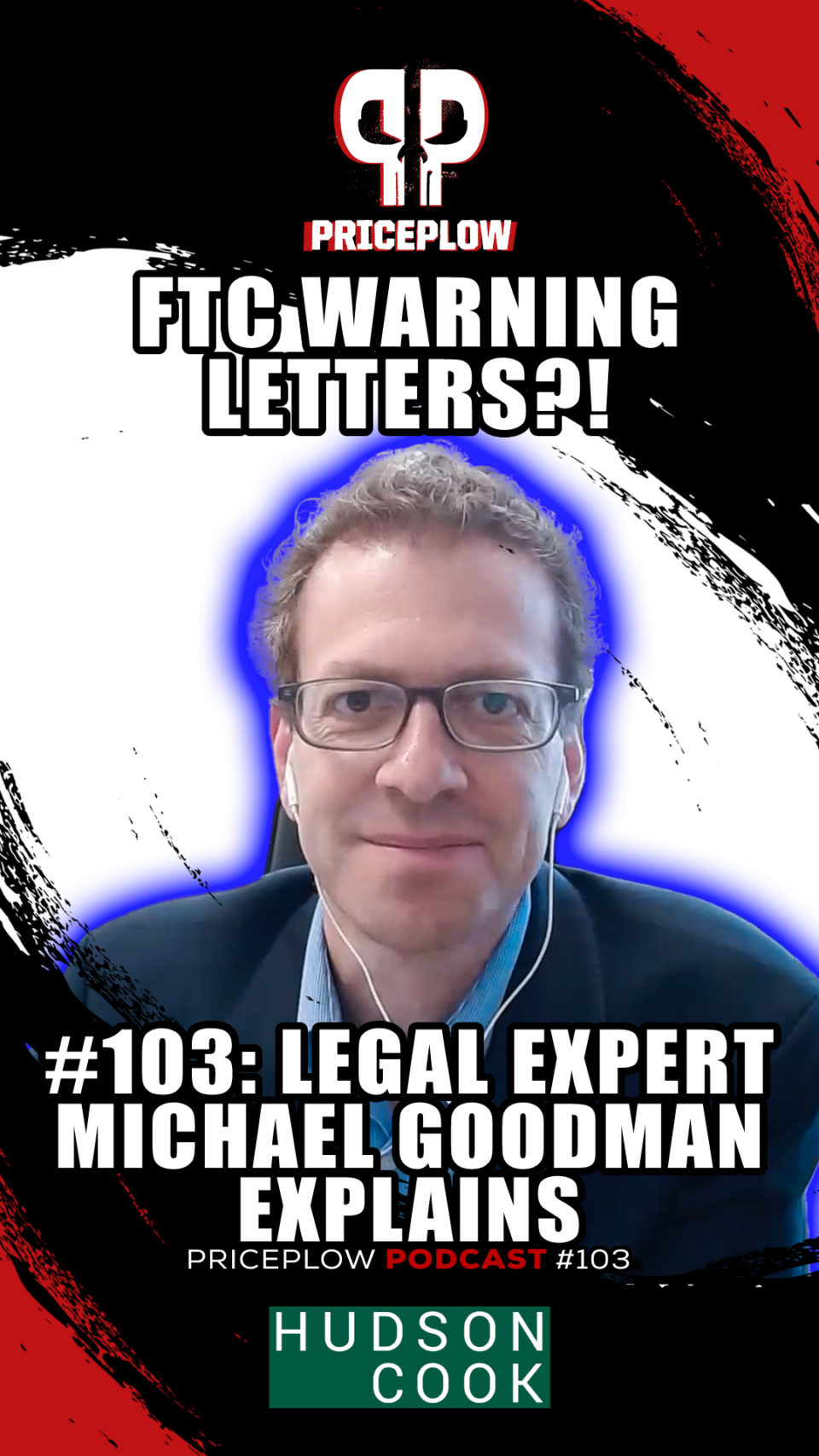 FTC Expert Lawyer Explains the 700 Warning Letters: Michael Goodman of Hudson Cook LLP | Episode ...