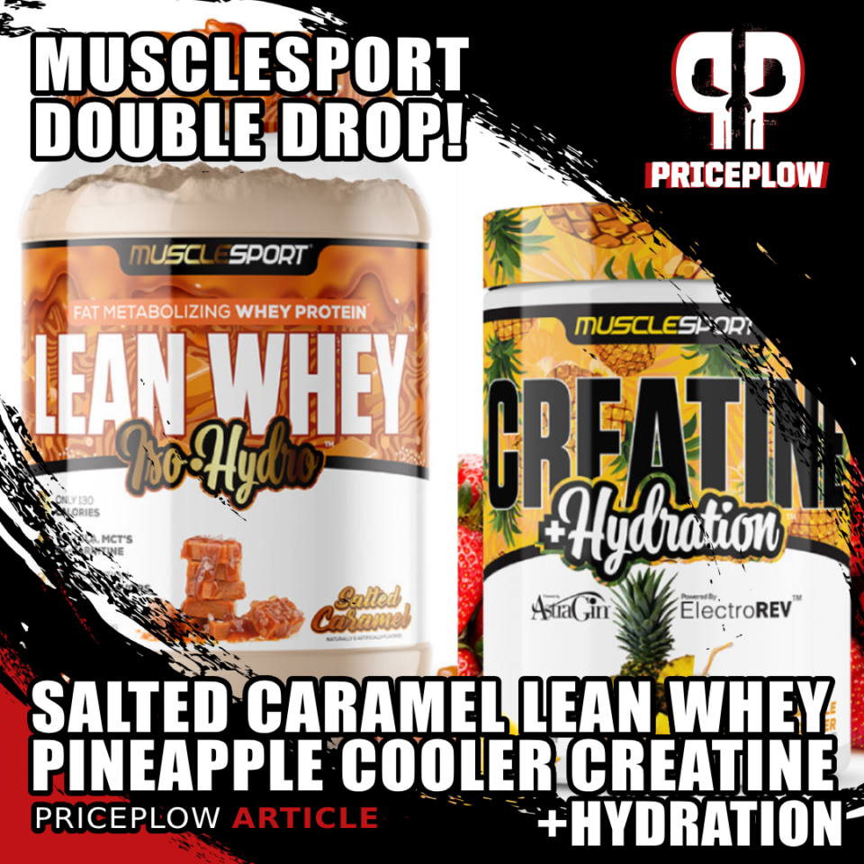 Musclesport Lean Whey Salted Caramel & Creatine +Hydration Pineapple Cooler