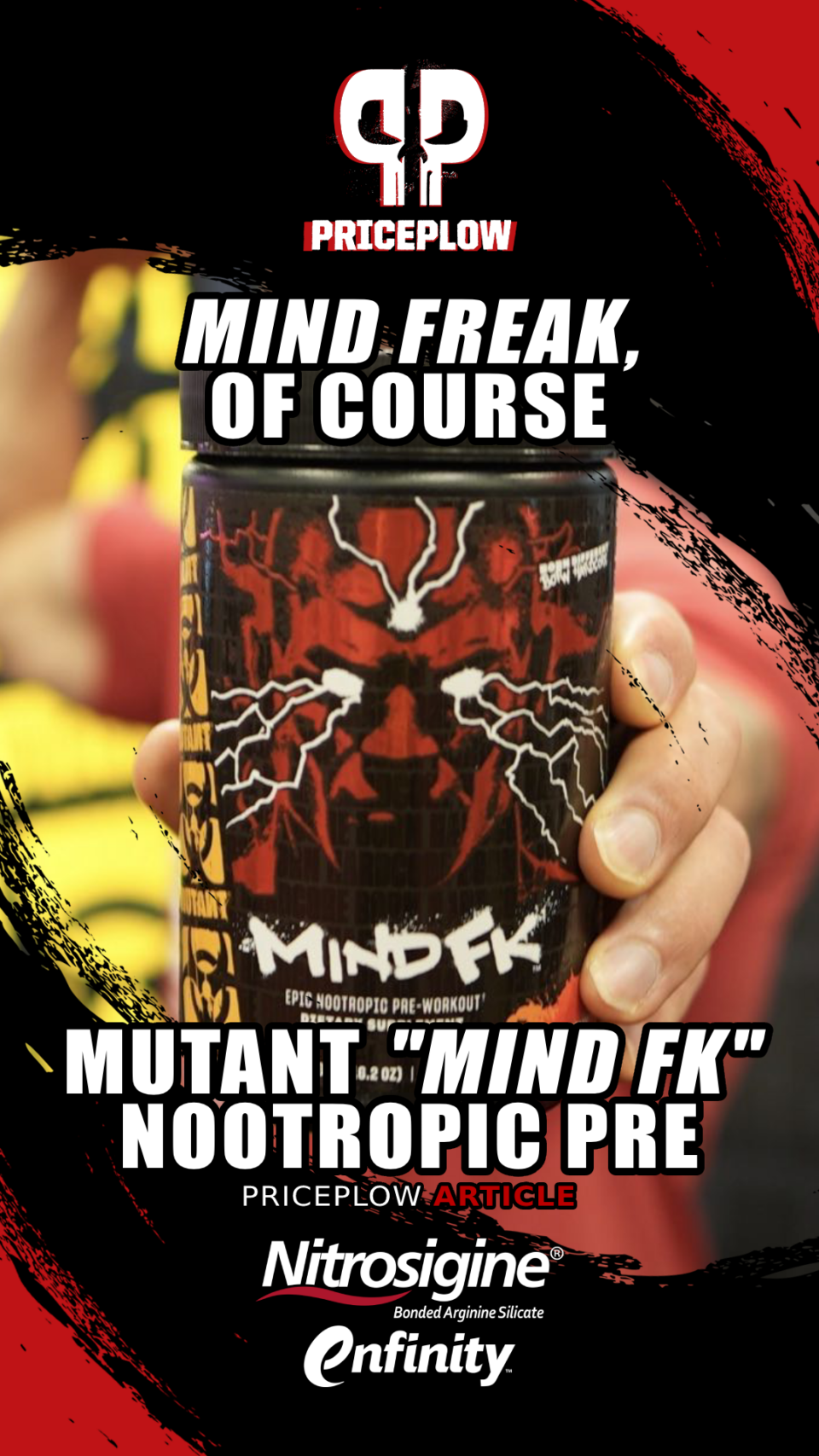 Mutant MIND FK: Nootropic Powered MIND FREAK Pre-Workout Supplement