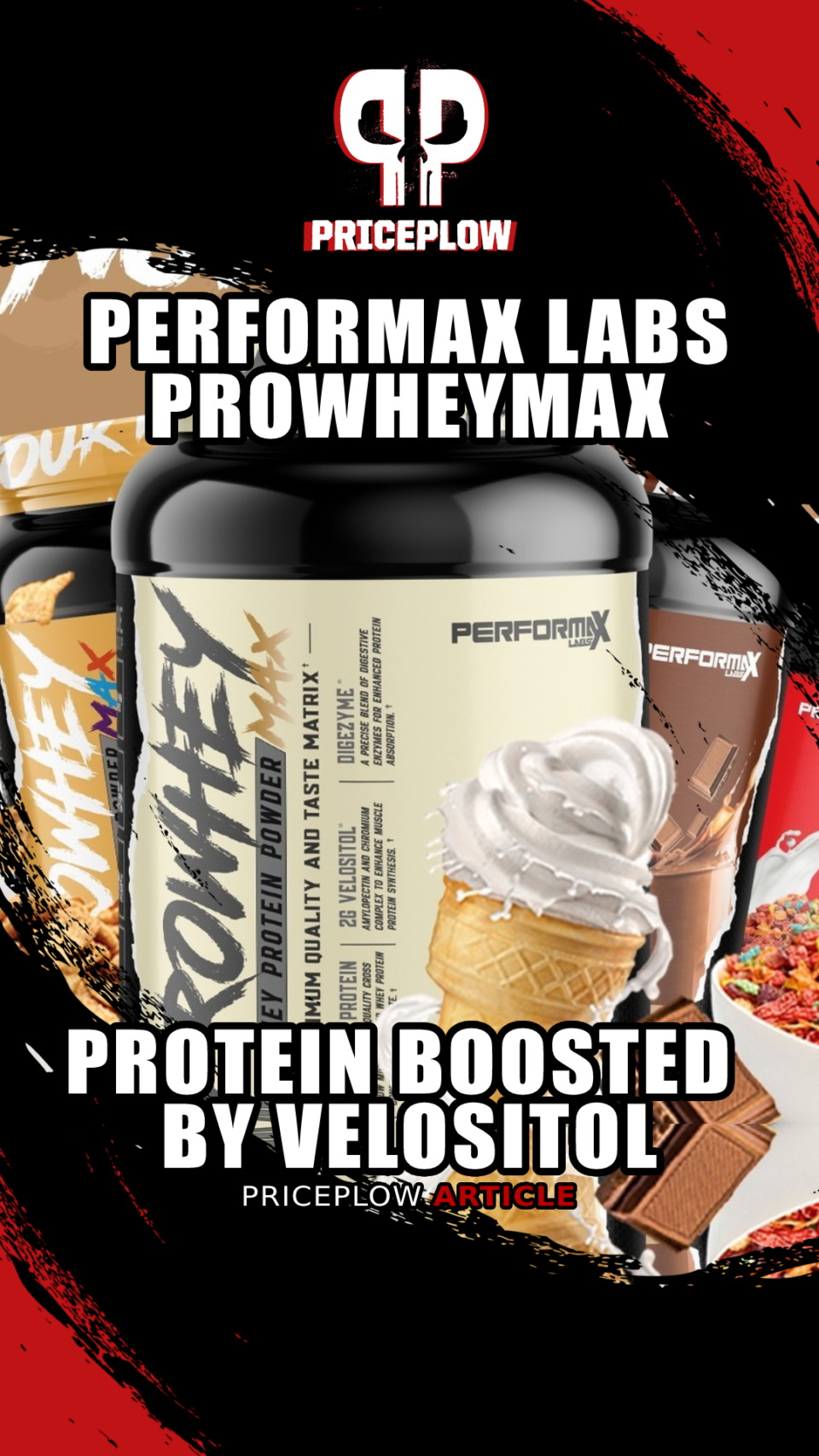 Performax Labs ProWheyMax: Protein Boosted by Velositol and DigeZyme
