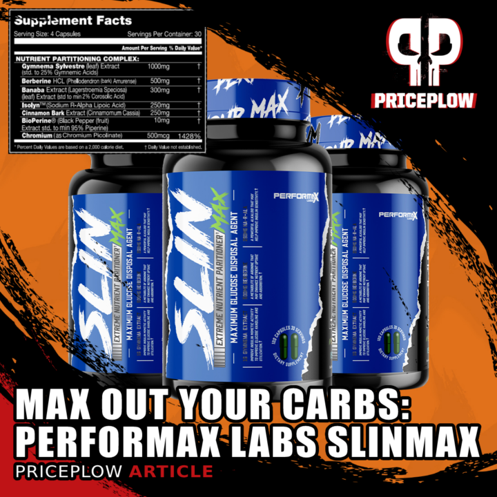 Performax Labs SlinMax: MAX Out Your Carbs.. and Gains! (2021 Update)