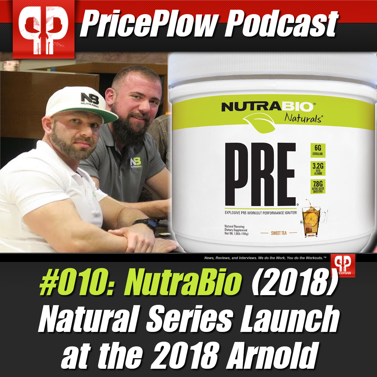 NutraBio Invades PricePlow to Launch Their Natural Series | #010