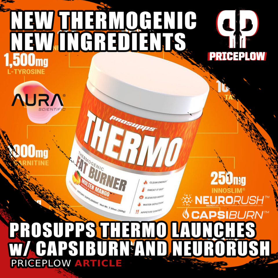 ProSupps Thermo: Fat Burner Features Two New Aura Scientific Ingredients